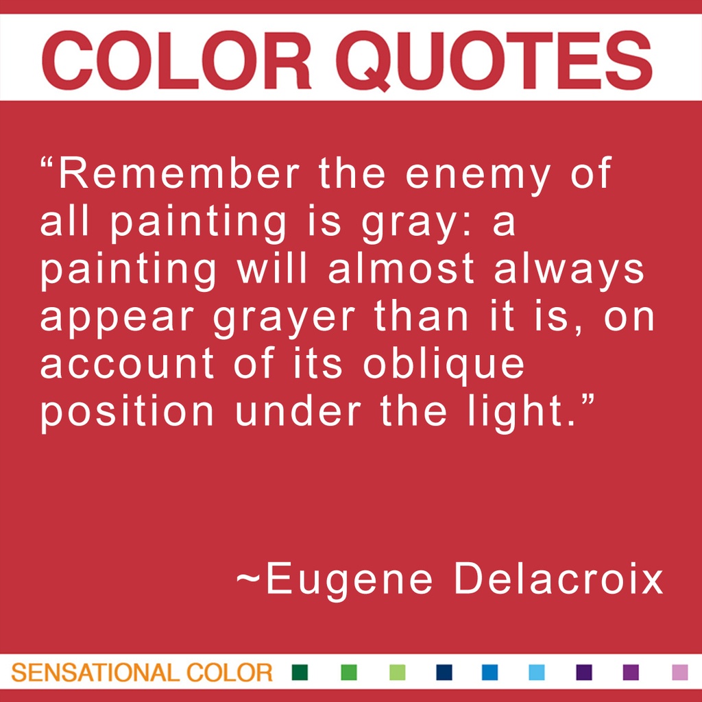 Quotes About Gray - Sensational Color