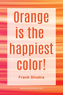 Quotes About Orange - Sensational Color