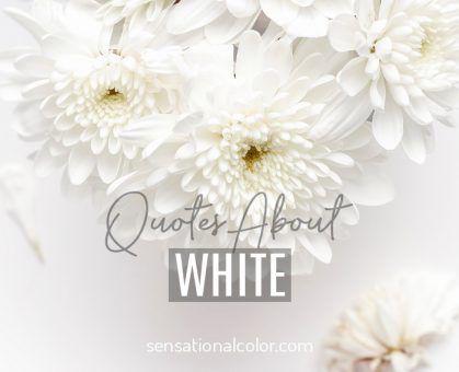 Color Quotes: The Ultimate List - Sensational Color